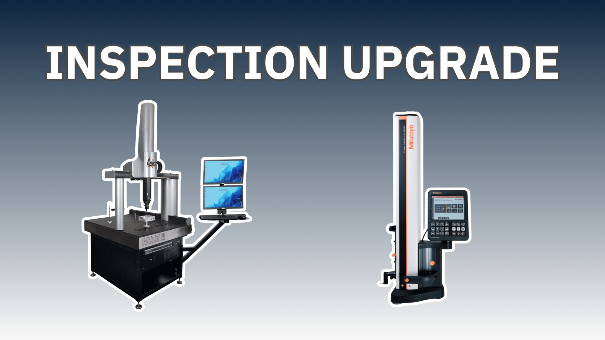 INSPECTION EQUIPMENT UPGRADE - Pro-Cut Precision Engineering Ltd